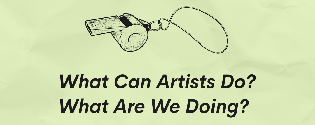 "Let Your Heart Be A Whistle" + Resources for Action